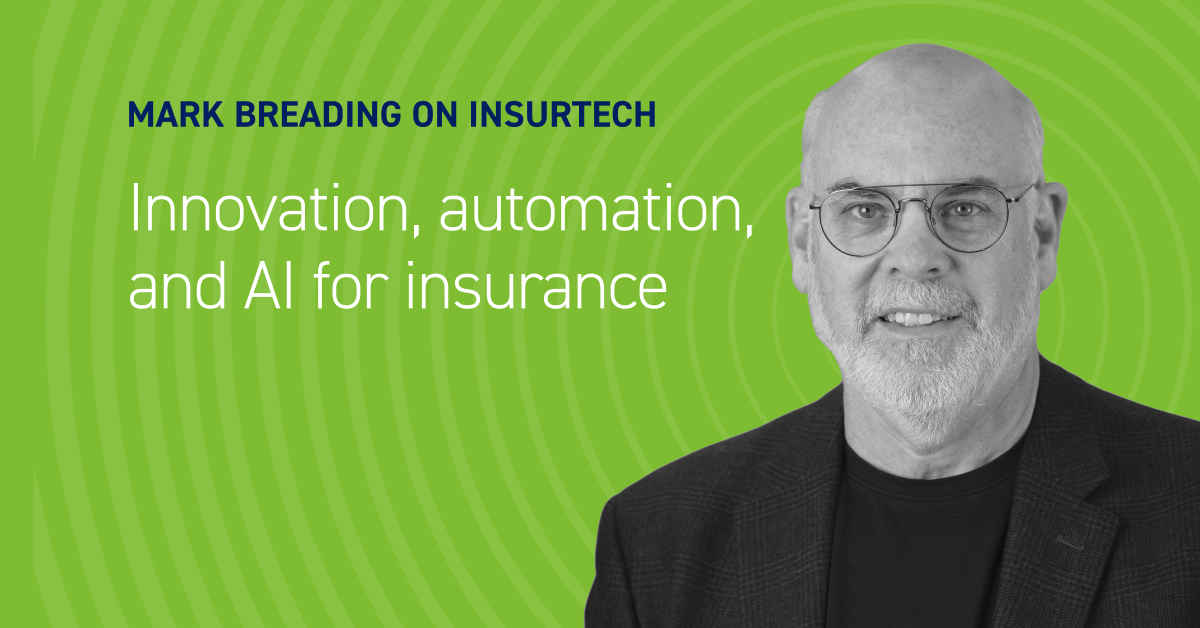 How InsurTech is Transforming Insurance: Mark Breading
